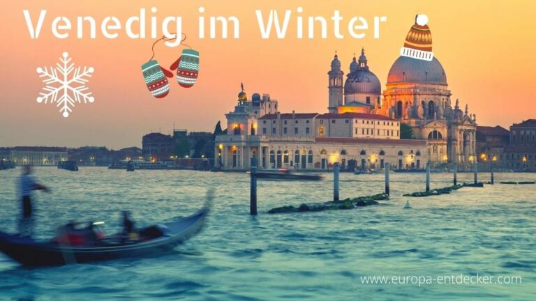 Venedig im Winter: Vor- & Nachteile eines Besuchs im Winter